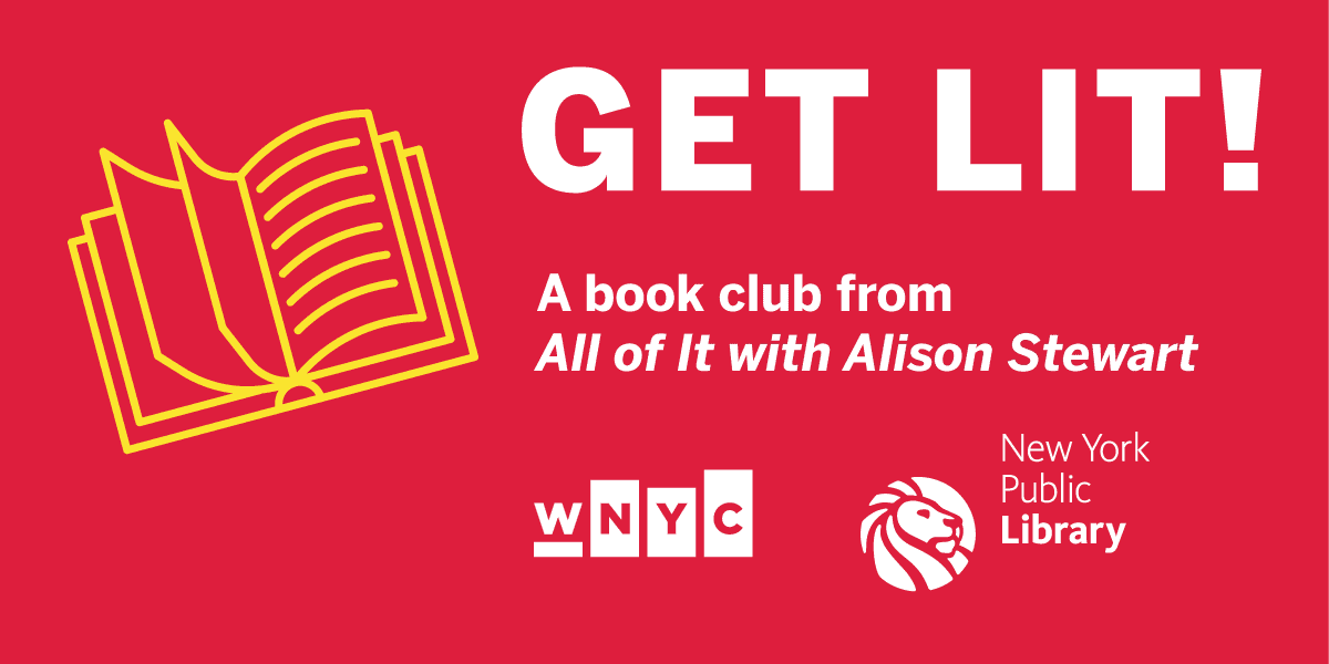 Get Lit Bookclub | WNYC | New York Public Radio, Podcasts, Live ...