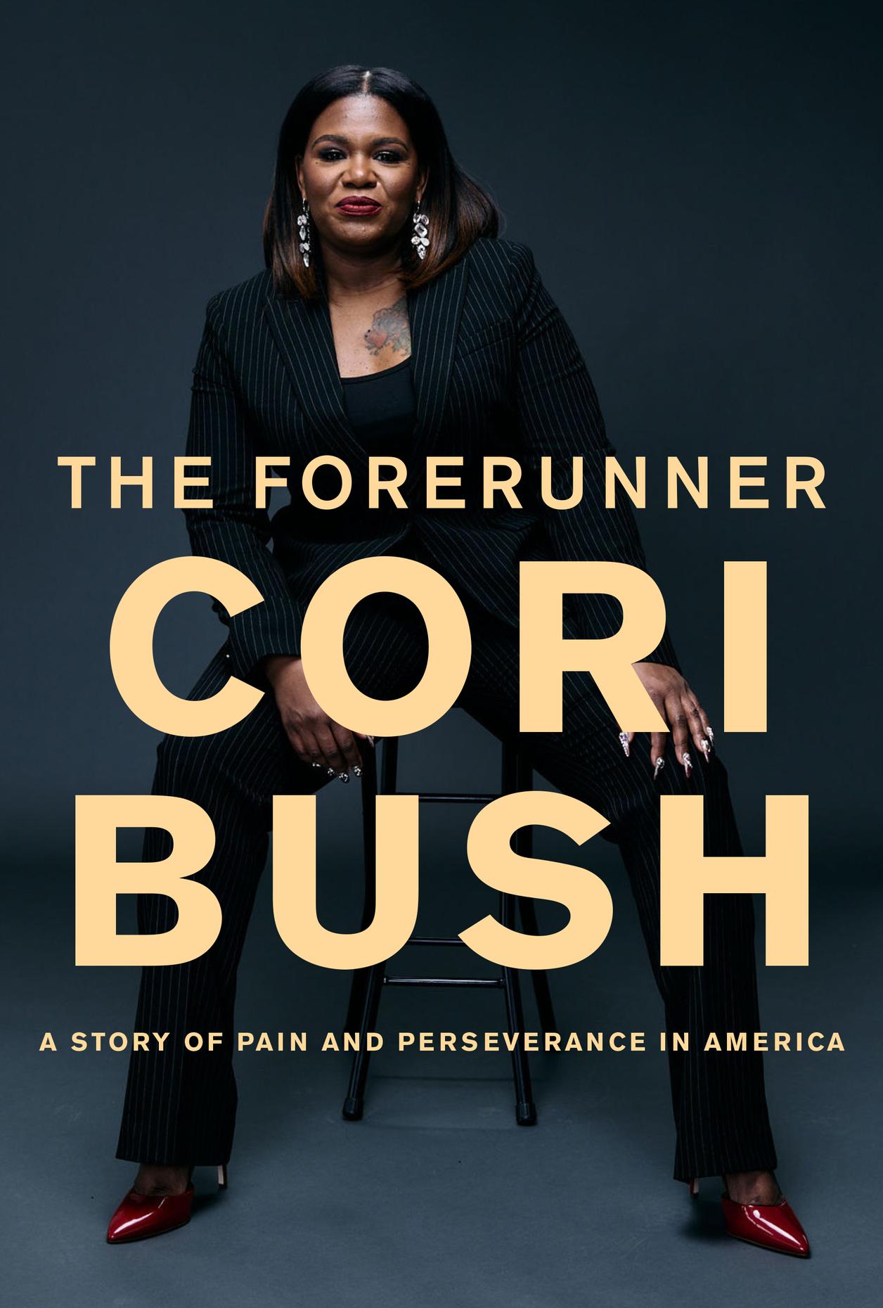 Representative Cori Bush on Her Memoir 'The Forerunner' | All Of It ...