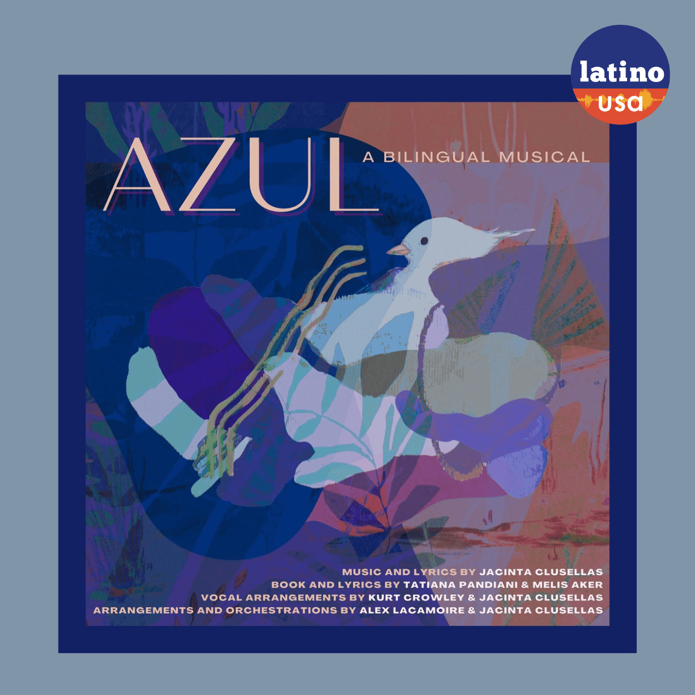 Azul, The Musical: Bringing Spanglish on Stage | Latino USA | WNYC