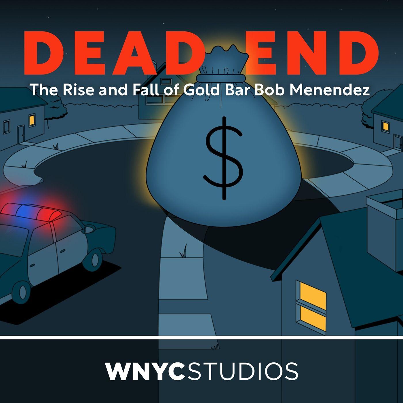 How Gold Bar Bob Menendez Got His Start | On the Media | WNYC Studios