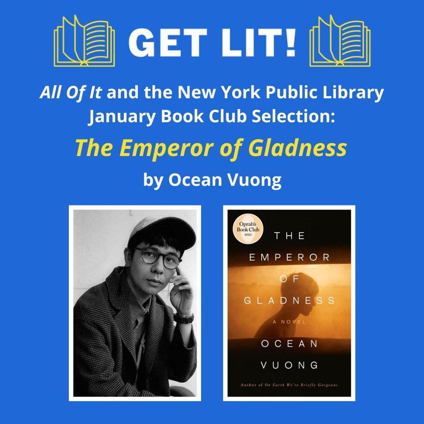 Get Lit Preview: Ocean Vuong on 'The Emperor of Gladness' | All Of It ...