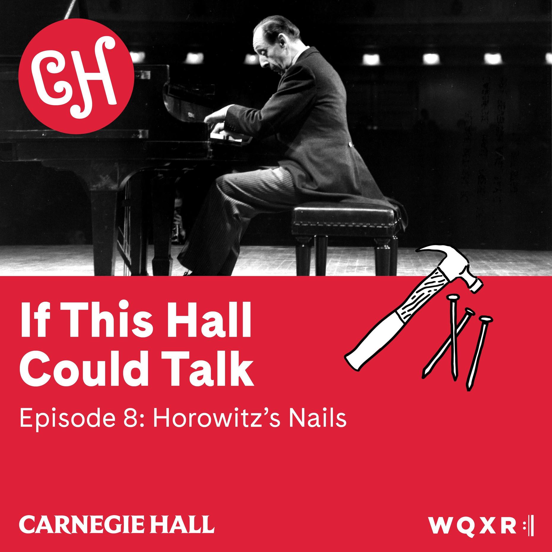 Horowitz’s Nails | If This Hall Could Talk | WQXR
