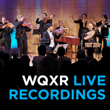 WQXR Live Recordings | WQXR | New York's Classical Music Radio Station